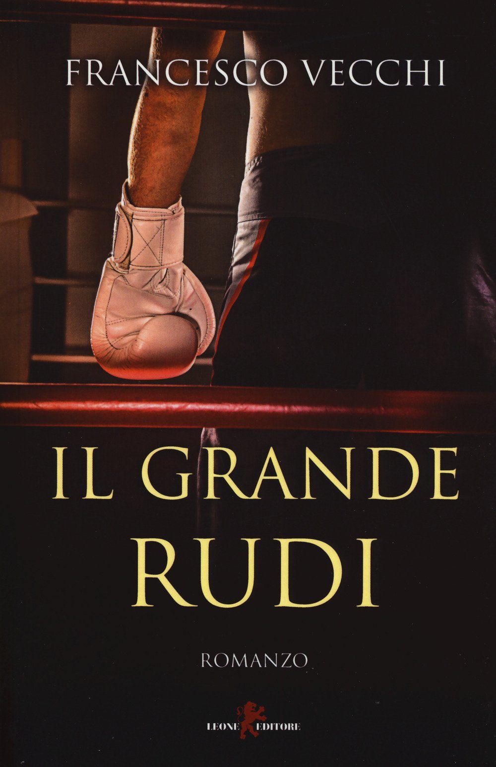 Il grande Rudi by Francesco Vecchi | Goodreads
