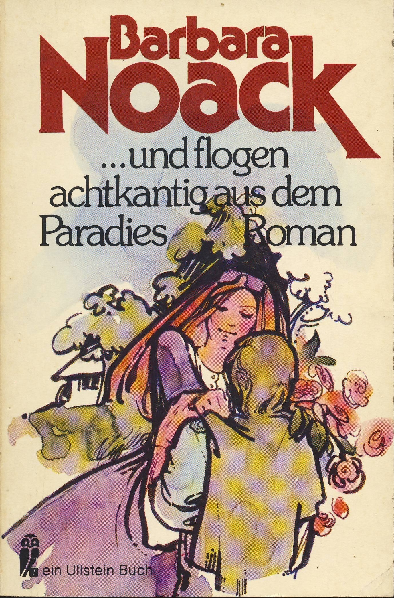 und flogen achtkantig aus dem Paradies by Barbara Noack | Goodreads