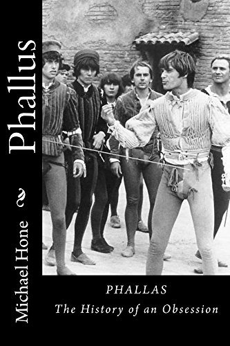 Phallus: The History of an Obsession by Michael Hone | Goodreads
