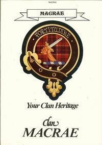 Clan MacRae (Your Clan Heritage) by Alan McNie | Goodreads