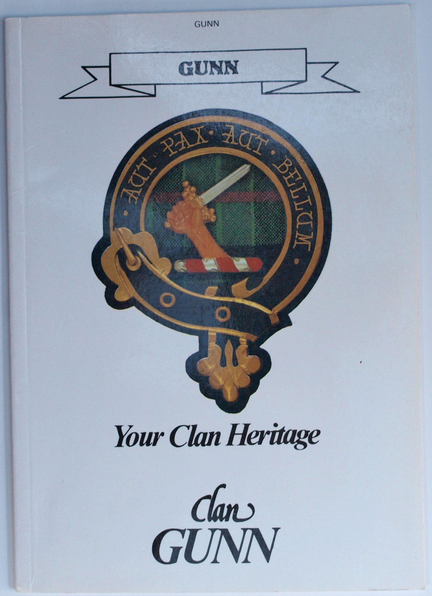 Clan Gunn (Your Scottish Heritage) by Alan McNie | Goodreads