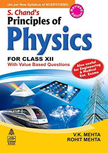 S. Chand's Principles Of Physics For Class Xii by V.K. Mehta | Goodreads