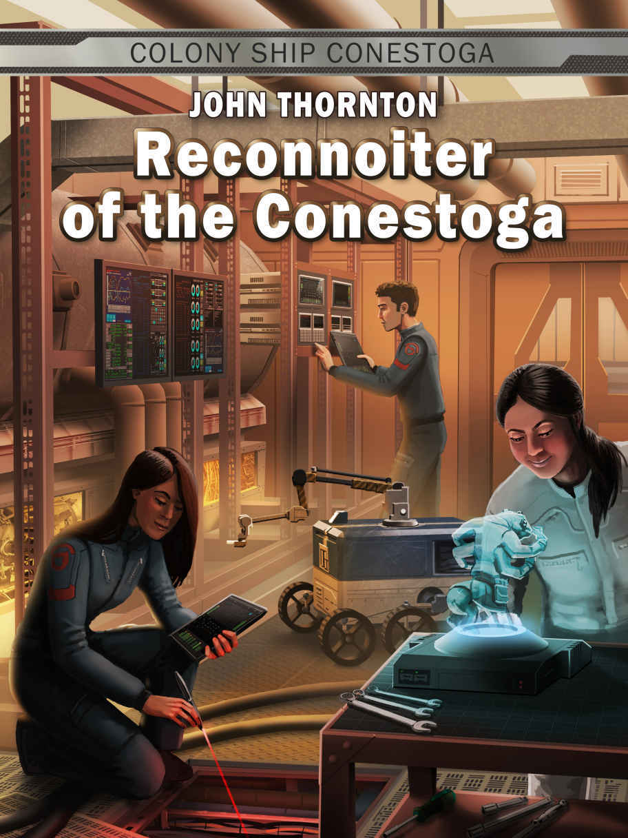 Reconnoiter of the Conestoga by John Thornton | Goodreads