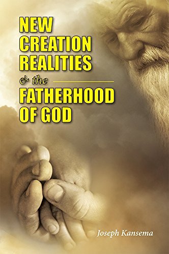 NEW CREATION REALITIES AND THE FATHERHOOD OF GOD: Righteousness by ...