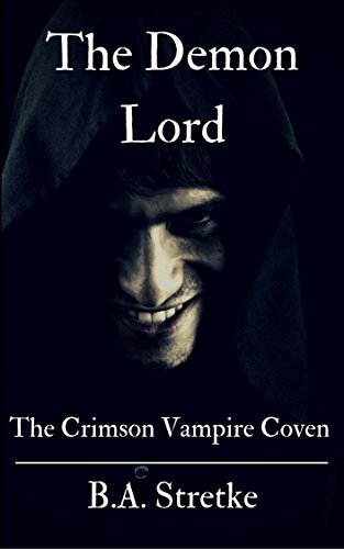 The Demon Lord (The Crimson Coven #11) by B.A. Stretke | Goodreads