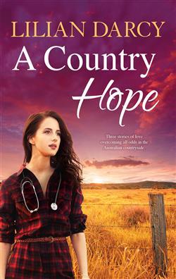 A Country Hope by Lilian Darcy | Goodreads