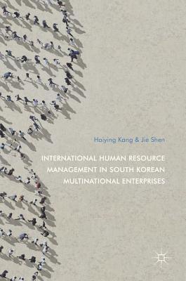 International Human Resource Management in South Korean Multinational ...