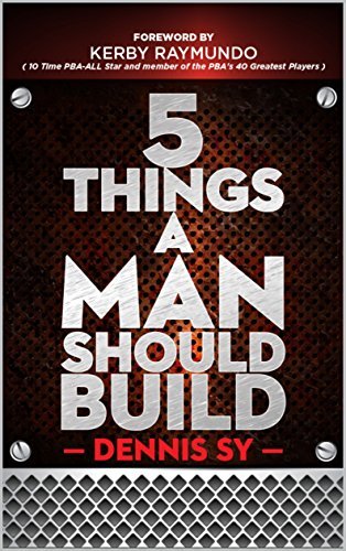 Five Things A Man Should Build (Equip Man Book 1) by Dennis Sy | Goodreads