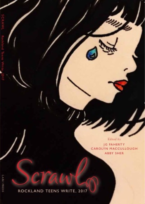 Scrawl: Rockland Teens Write 2017 by J.G. Faherty | Goodreads