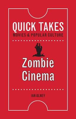 Zombie Cinema by Ian Olney | Goodreads