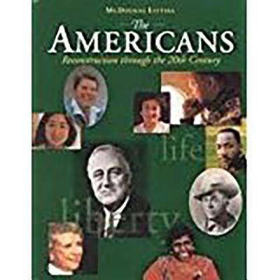The Americans: Student Edition Grades 9-12 Reconstruction to the 21st ...