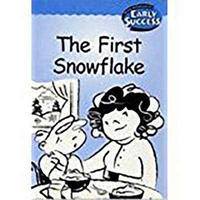 The First Snowflake: Houghton Mifflin Early Success by Read | Goodreads