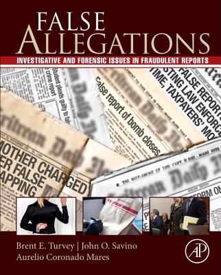 False Allegations: Investigative and Forensic Issues in Fraudulent ...