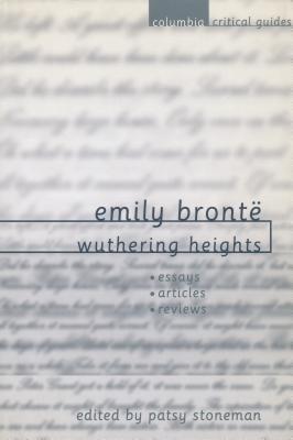 Emily Brontë: Wuthering Heights by Patsy Stoneman | Goodreads
