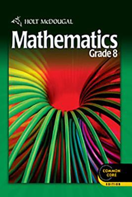 Mathematics Common Core Grade 8 by Holt McDougal | Goodreads