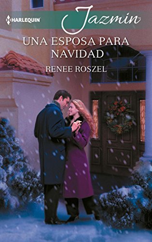 Una esposa para Navidad by Renee Roszel | Goodreads