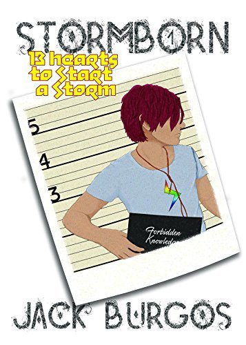 13 Hearts to Start a Storm (Stormborn Book 1) by Jack Burgos | Goodreads