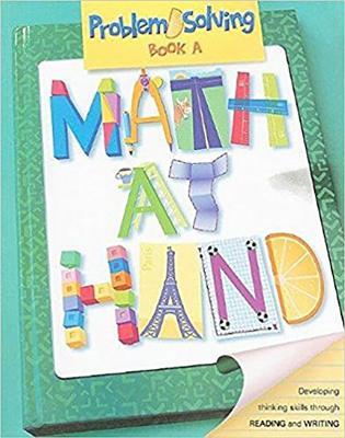 Math at Hand: Problem Solving Book A Teacher's Guide, Grade 5 by Justine Dunn | Goodreads