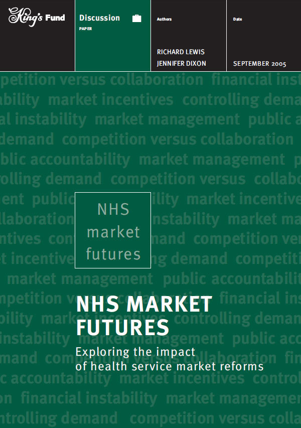 NHS Market Futures: Exploring the Impact of Health Service Market ...