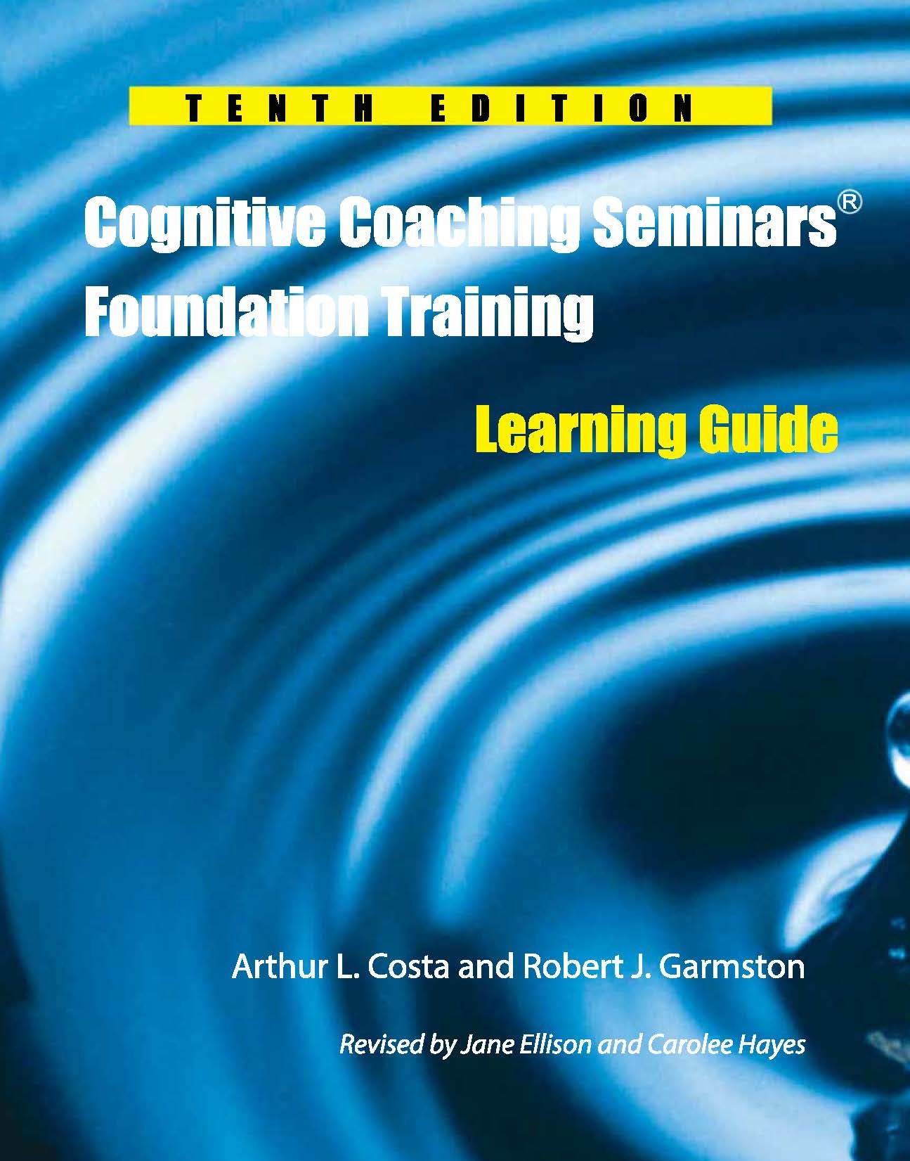 Cognitive Coaching Seminars Foundation Training by Arthur L. Costa ...