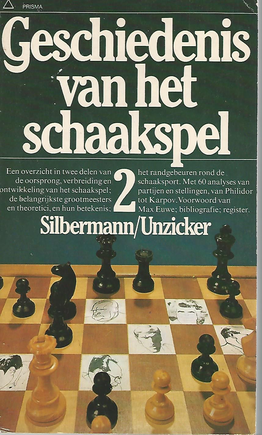 Geschiedenis van het schaakspel 2 by Jacob Silbermann | Goodreads