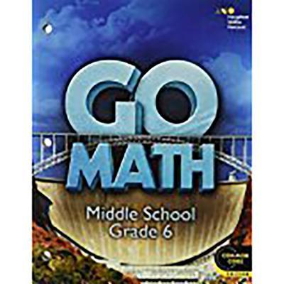 Go Math Middle School Grade 6: Common Core Edition by Edward B. Burger ...