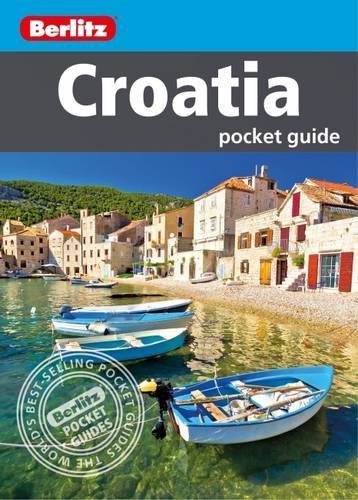 Croatia Berlitz Pocket Guide by Berlitz Publishing Company | Goodreads