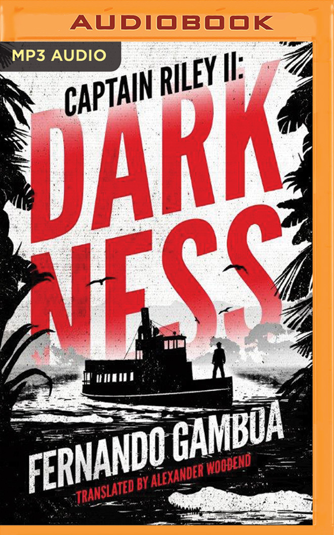 Darkness (The Captain Riley Adventures, 2) by Fernando Gamboa | Goodreads