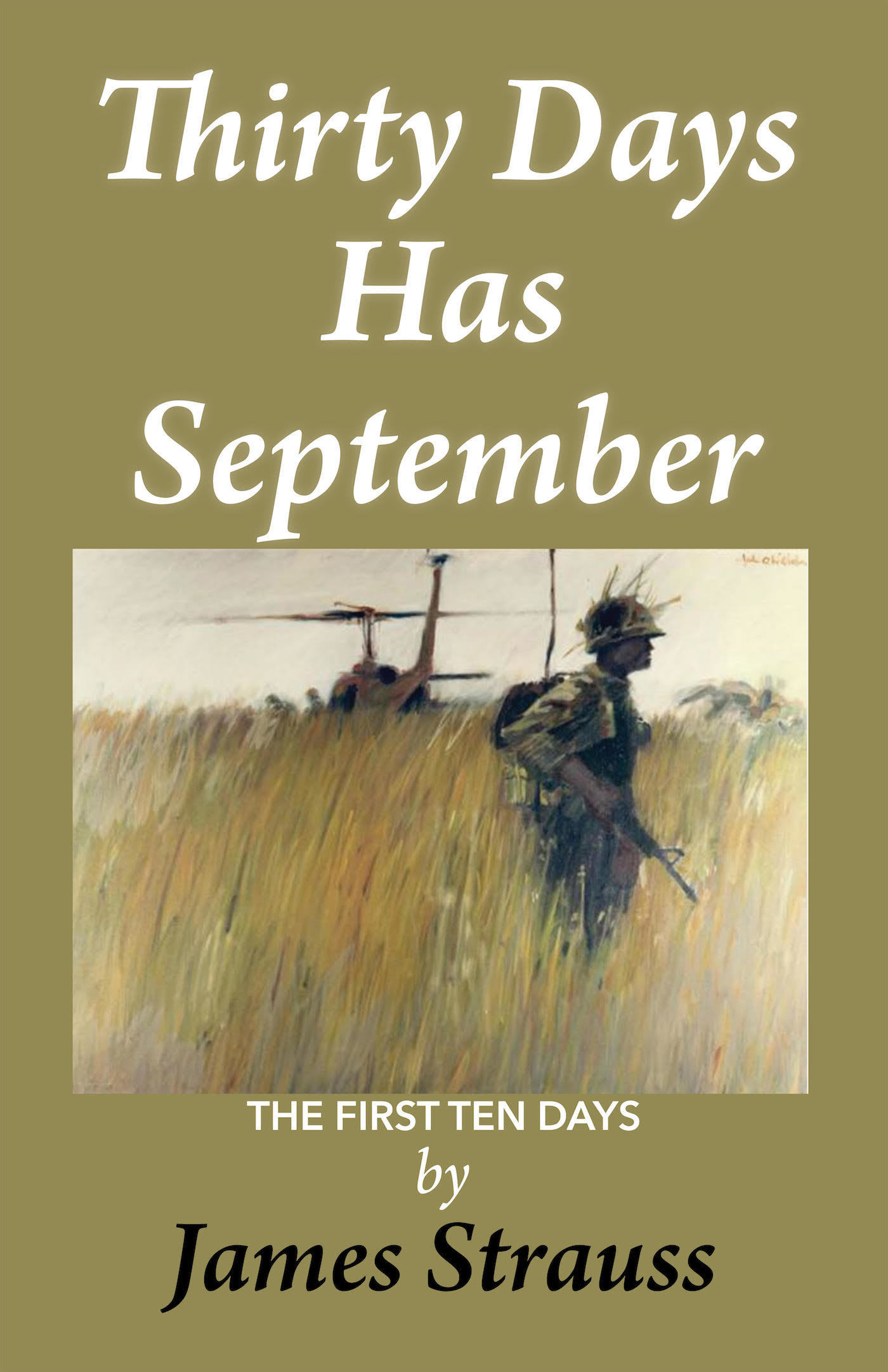 Thirty Days Has September:First Ten Days by James Strauss | Goodreads