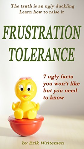Frustration. Where Does It Come From and How To Get Rid Of It by Erik ...