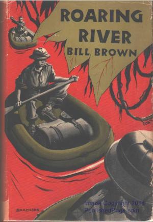 Roaring River by Bill Brown | Goodreads