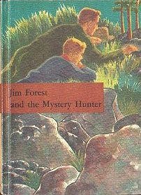 Jim Forest and the Mystery Hunter by John F. Rambeau | Goodreads