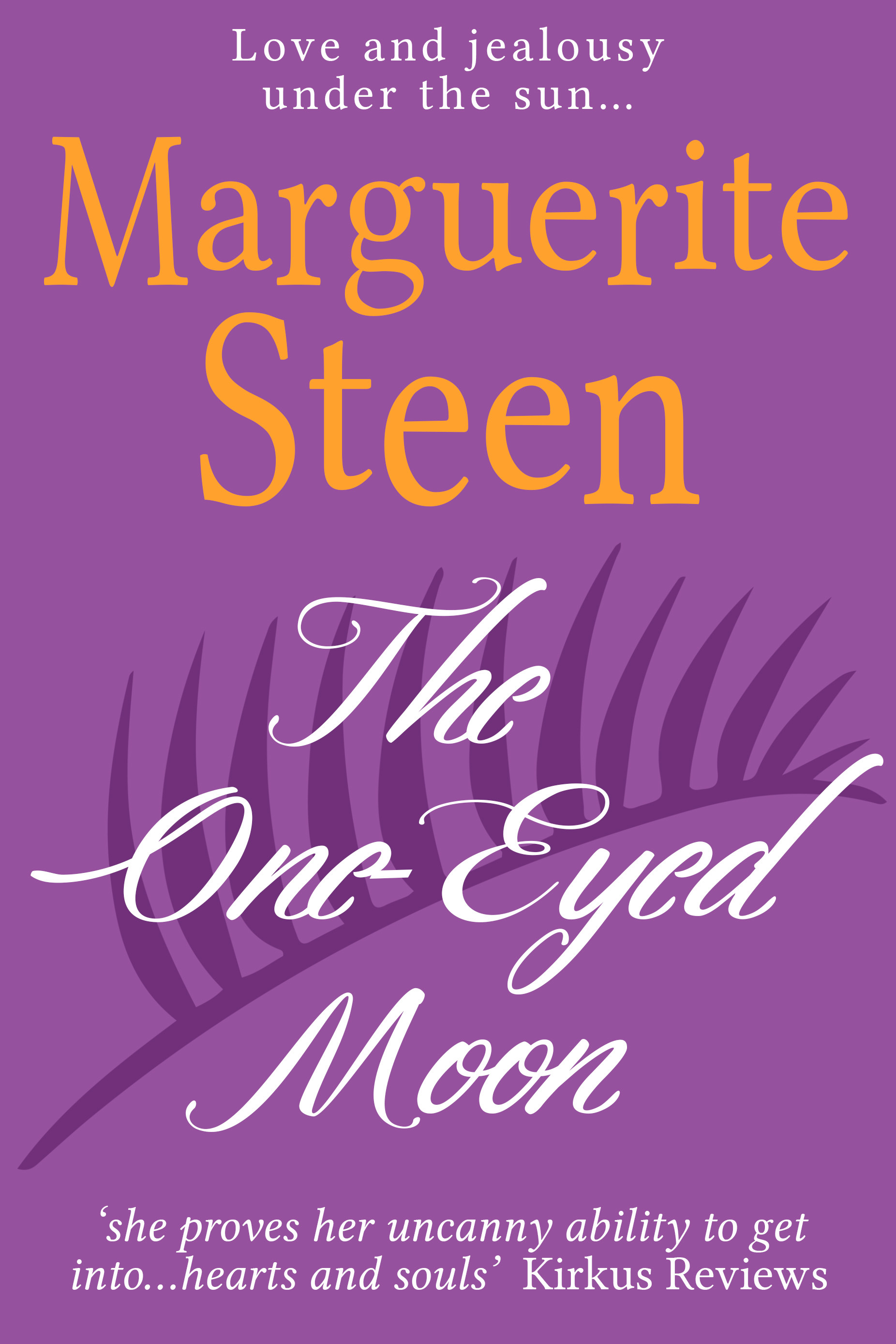 The One-Eyed Moon by Marguerite Steen | Goodreads