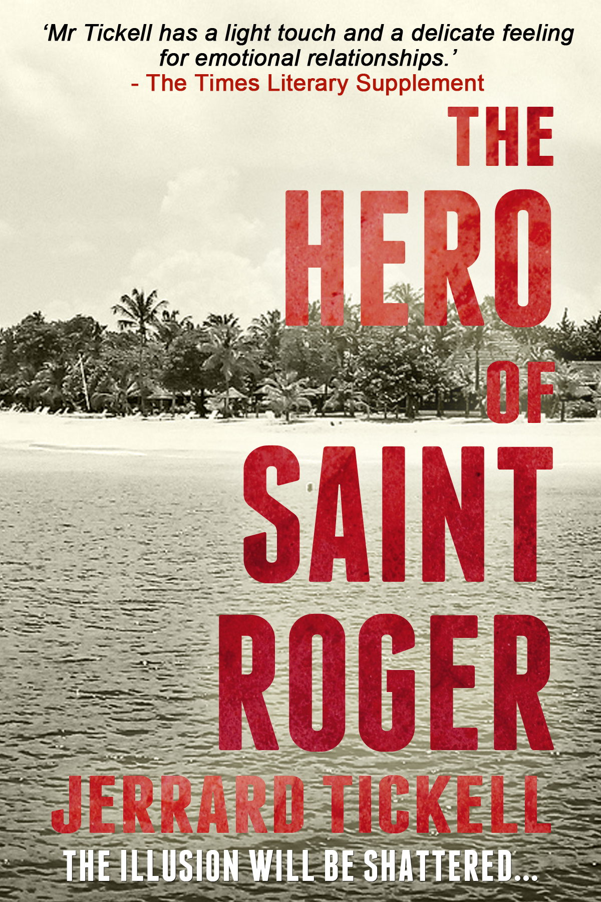 The Hero of Saint Roger by Jerrard Tickell | Goodreads