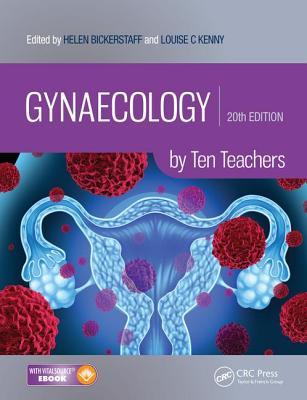 Gynaecology by Ten Teachers: by Ten Teachers by Helen Bickerstaff ...