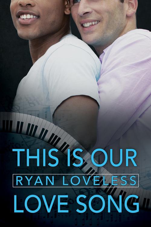 This Is Our Love Song (Pop Life, #2) by Ryan Loveless | Goodreads