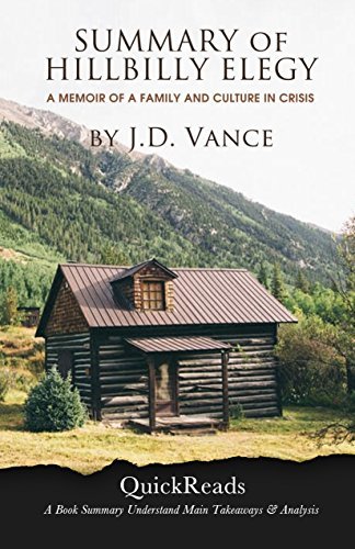 Summary: The Hillbilly Elegy: A Memoir of a Family and Culture In ...