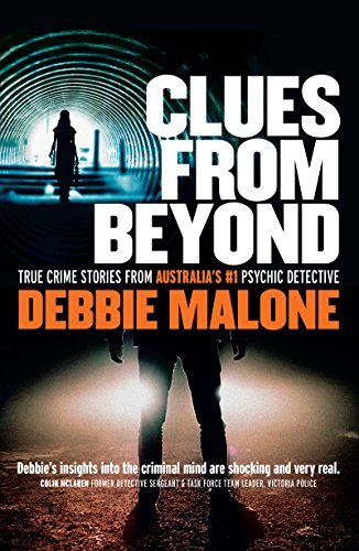 Clues From Beyond: True Crime Stories from Australia's #1 Psychic ...