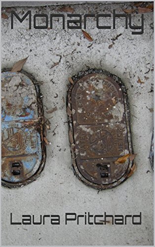 Monarchy (The Monarchy Trilogy Book 1) by Laura Pritchard | Goodreads