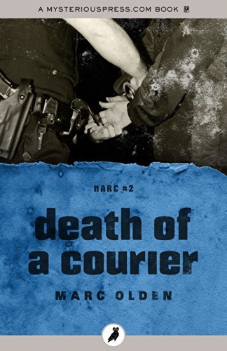 Death of a Courier (Narc Book 2) by Marc Olden | Goodreads
