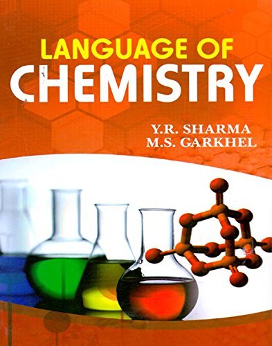 Language Of Chemistry by Y.R. Sharma | Goodreads