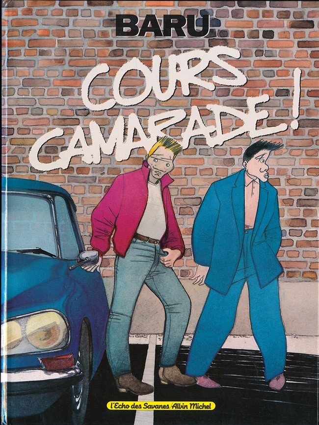 Cours camarade! by Baru | Goodreads