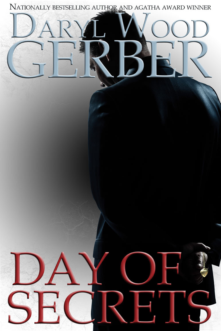Day of Secrets by Daryl Wood Gerber | Goodreads