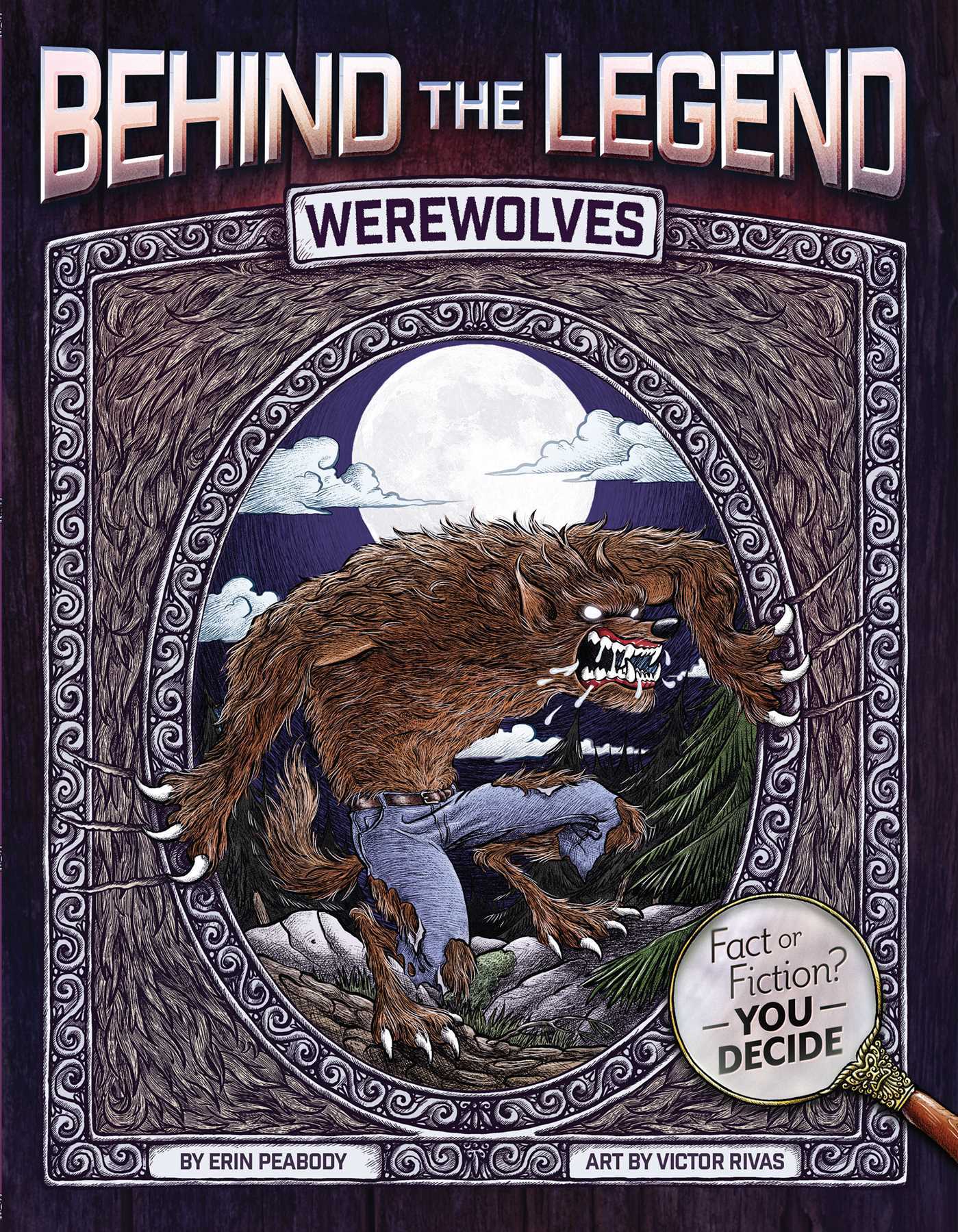 Werewolves (Behind the Legend) by Erin Peabody | Goodreads