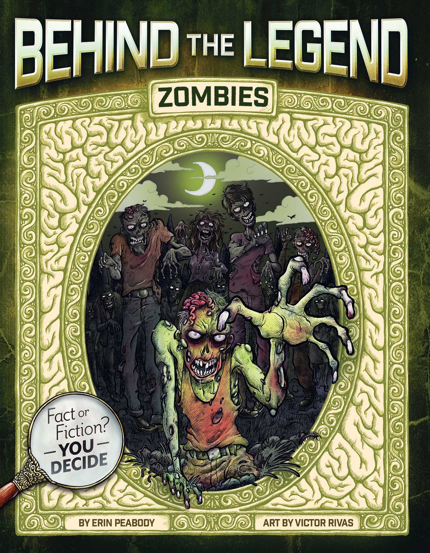 Zombies (Behind the Legend) by Erin Peabody | Goodreads