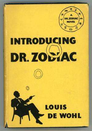 Introducing Doctor Zodiac by Louis de Wohl | Goodreads