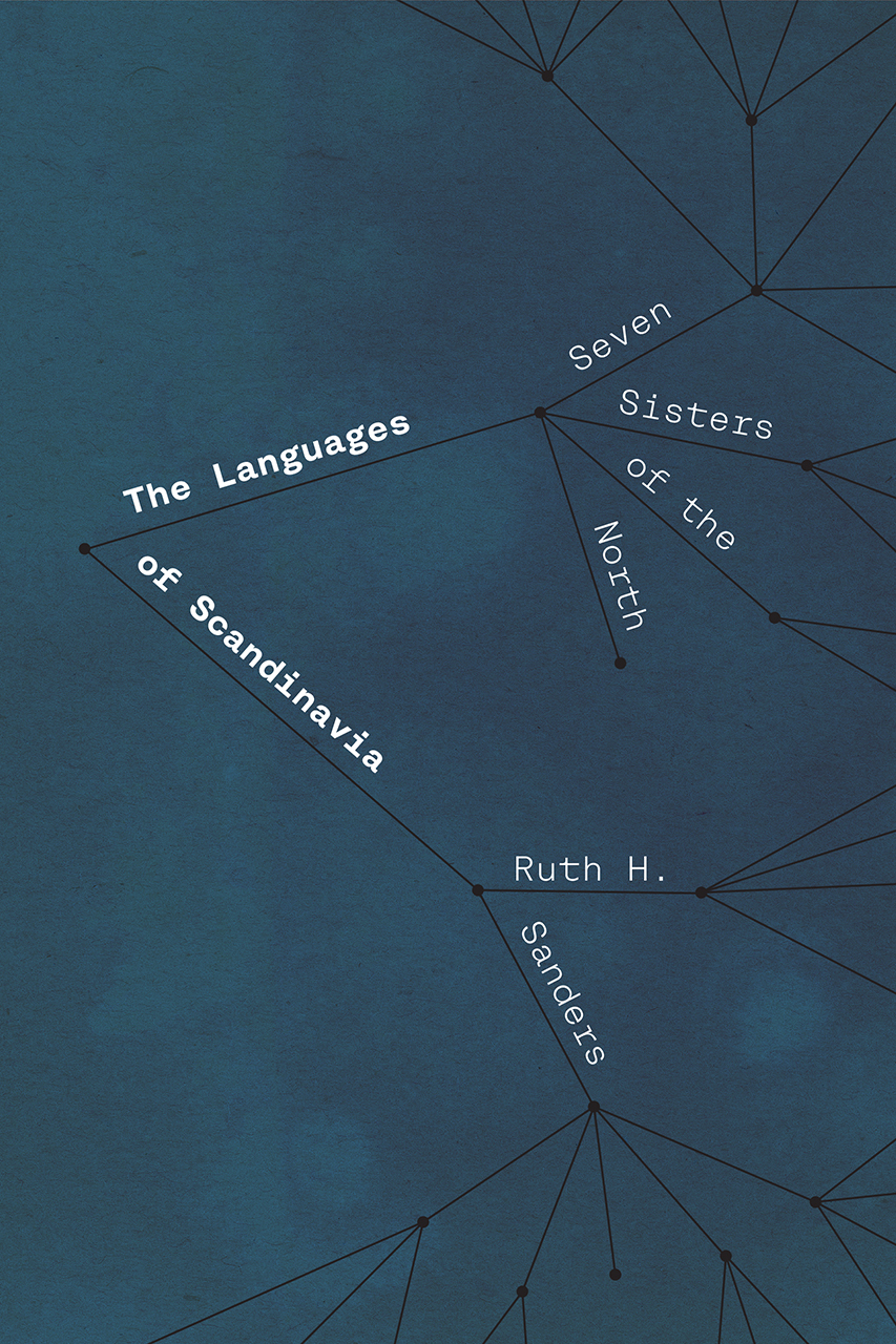 The Languages of Scandinavia: Seven Sisters of the North by Ruth H ...