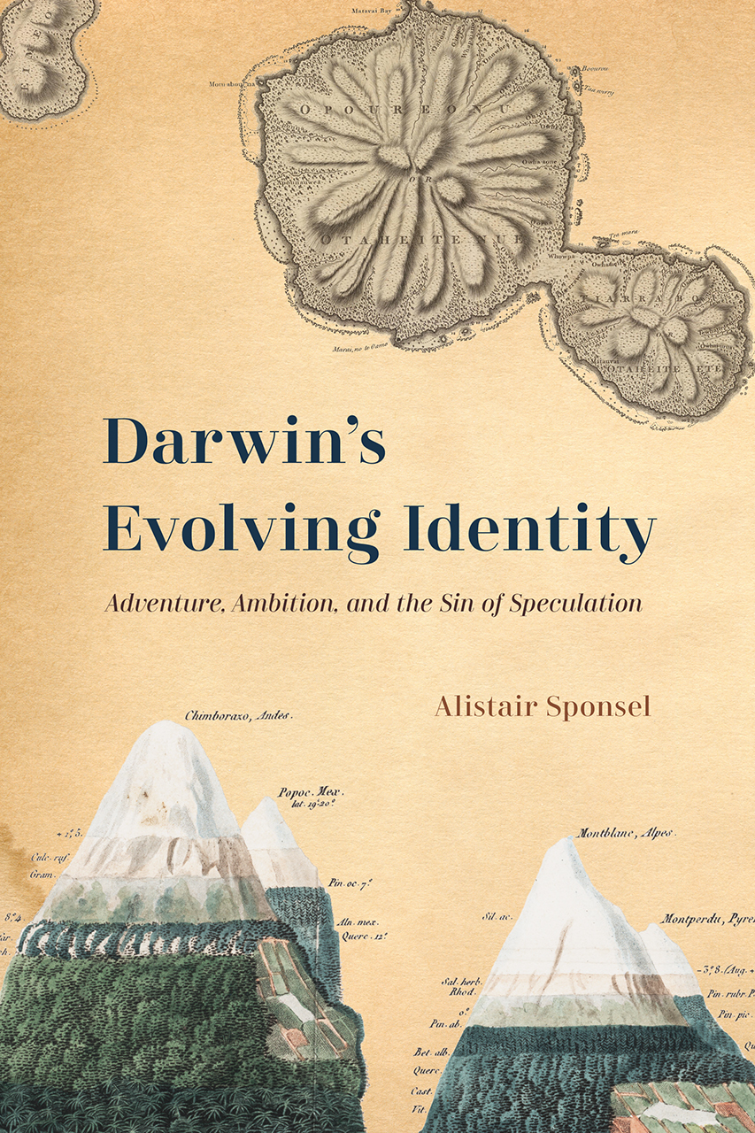 Darwin's Evolving Identity: Adventure, Ambition, and the Sin of ...