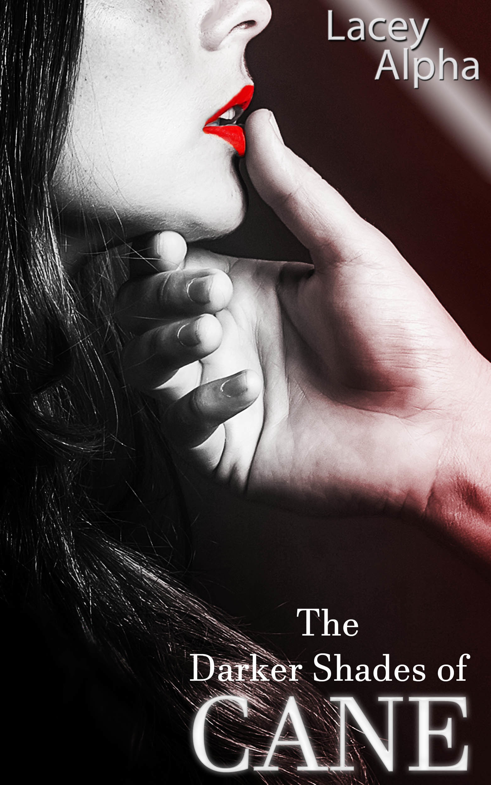 The Darker Shades of Cane by Lacey Alpha | Goodreads