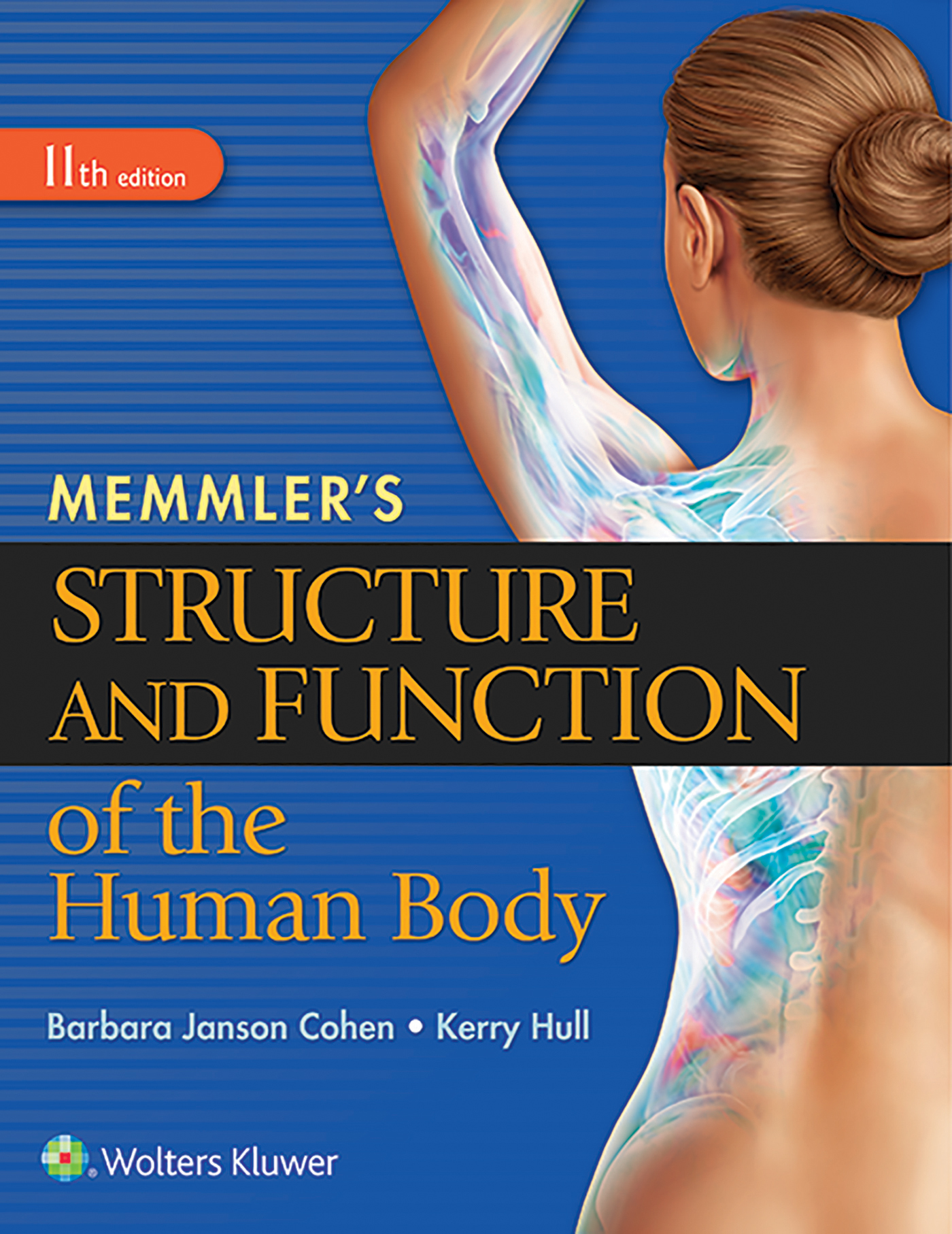Memmler s Structure And Function Of The Human Body By Barbara Janson